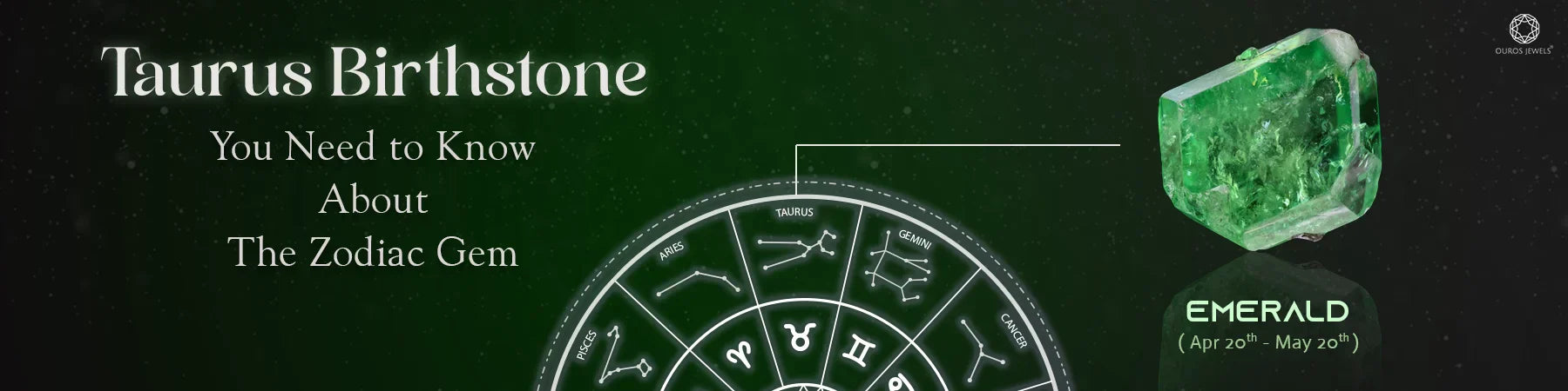Taurus Birthstone Guide: Discover the Power of Emerald — Ouros Jewels