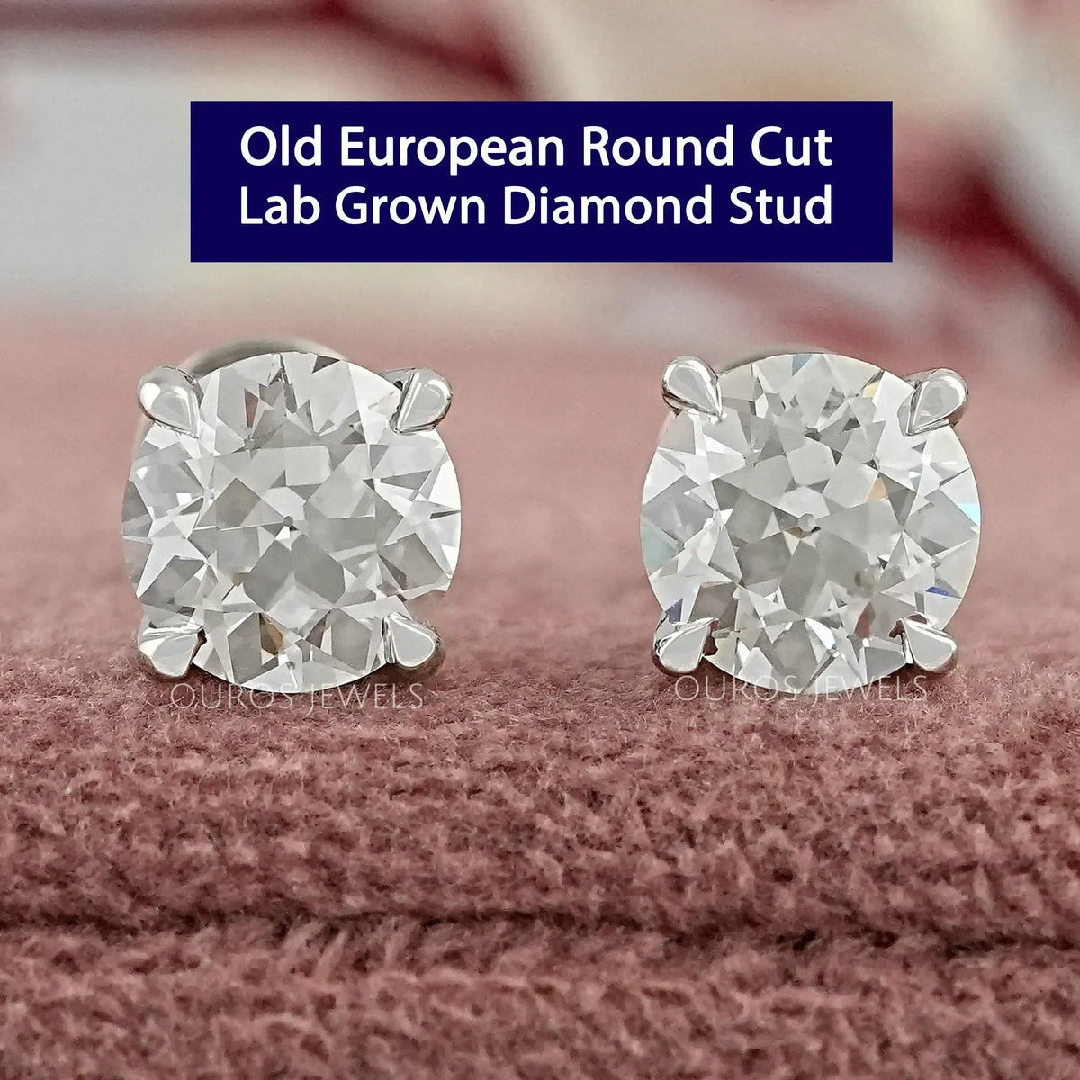 Old European Round Cut Lab Diamond Stud — Ouros Jewels